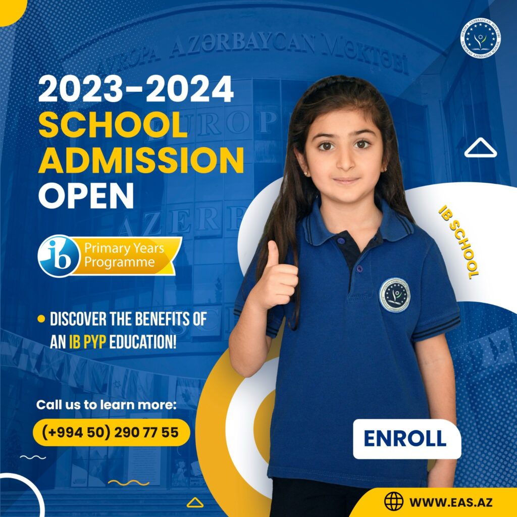 Discover the benefits of an IB PYP education! – EUROPEAN AZERBAIJAN SCHOOL